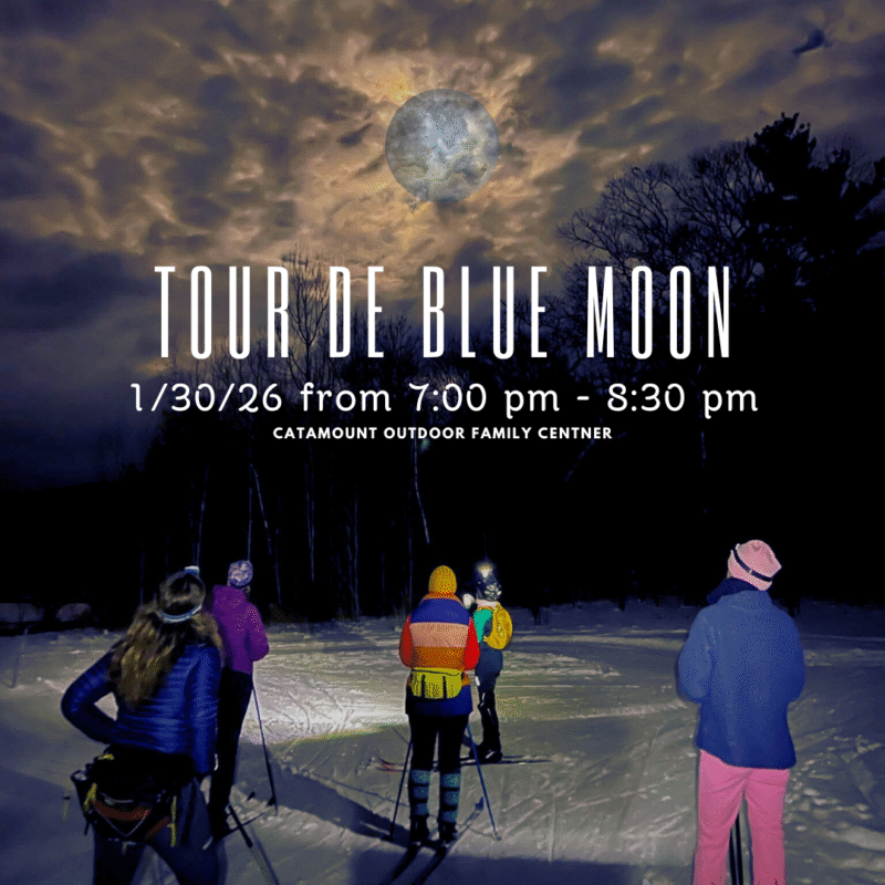 Tour De (Blue) Moon » Catamount Outdoor Family Center